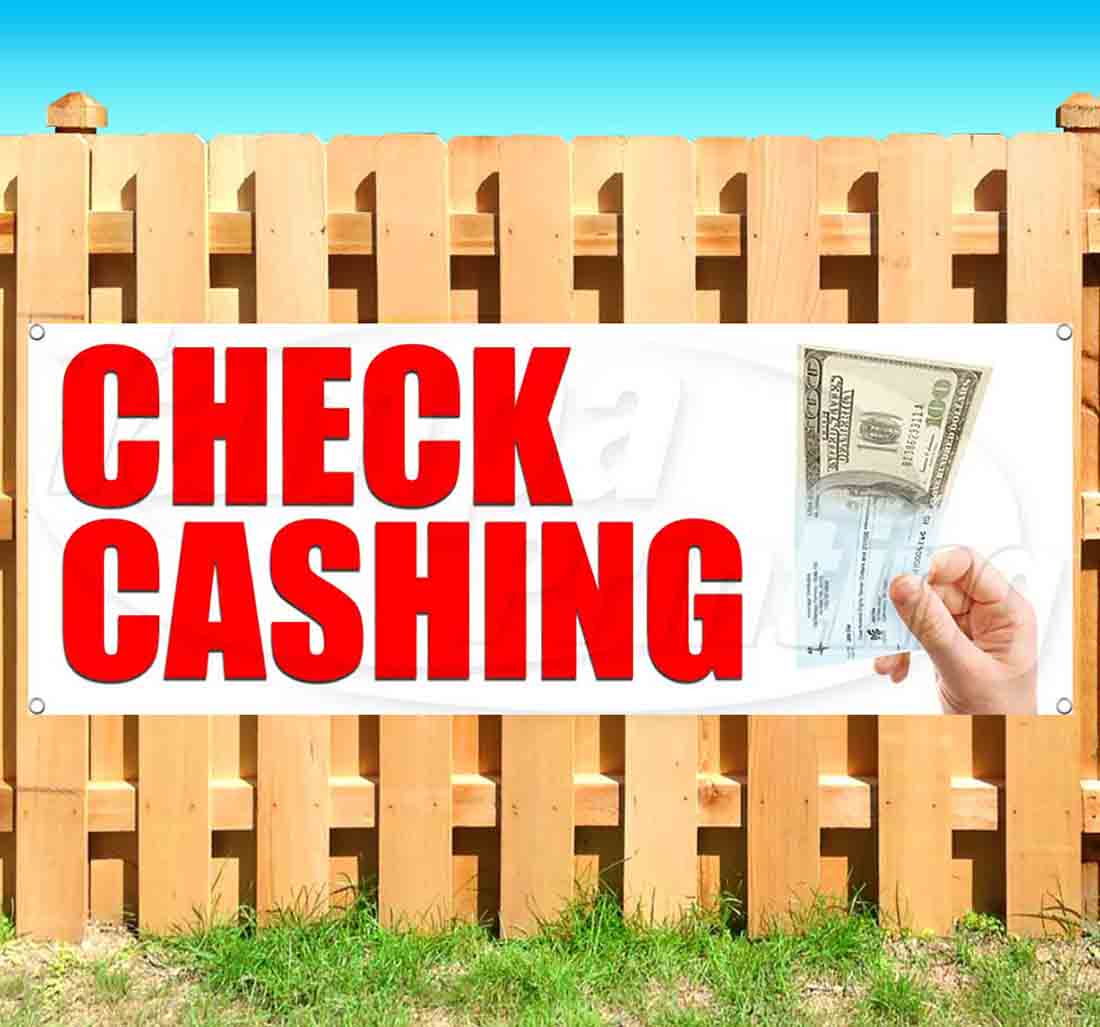 Check Cashing 13 oz Vinyl Banner With Metal Grommets - Walmart.com
