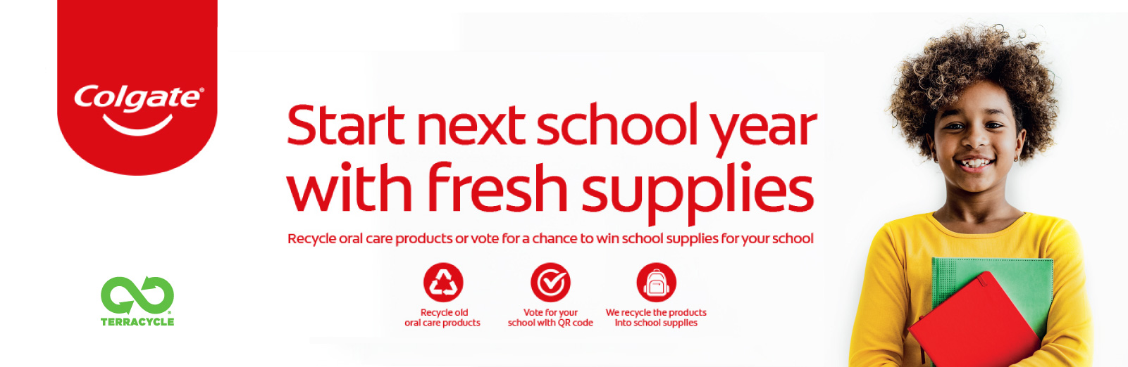 The Colgate® and Meijer® School Challenge · TerraCycle