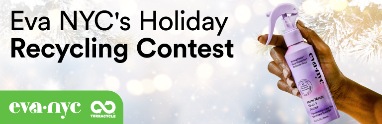 Eva NYC’s Holiday Recycling Contest · TerraCycle