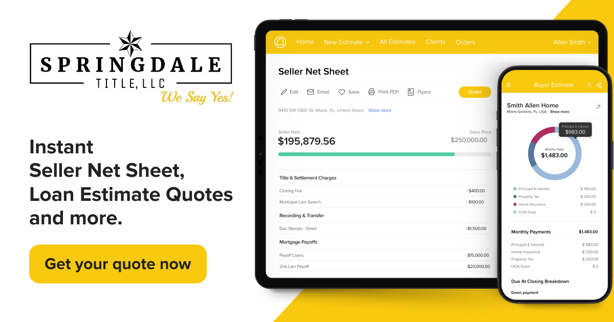 Springdale Title, LLC - Title Quote, Seller Net Sheet, Loan Estimate ...