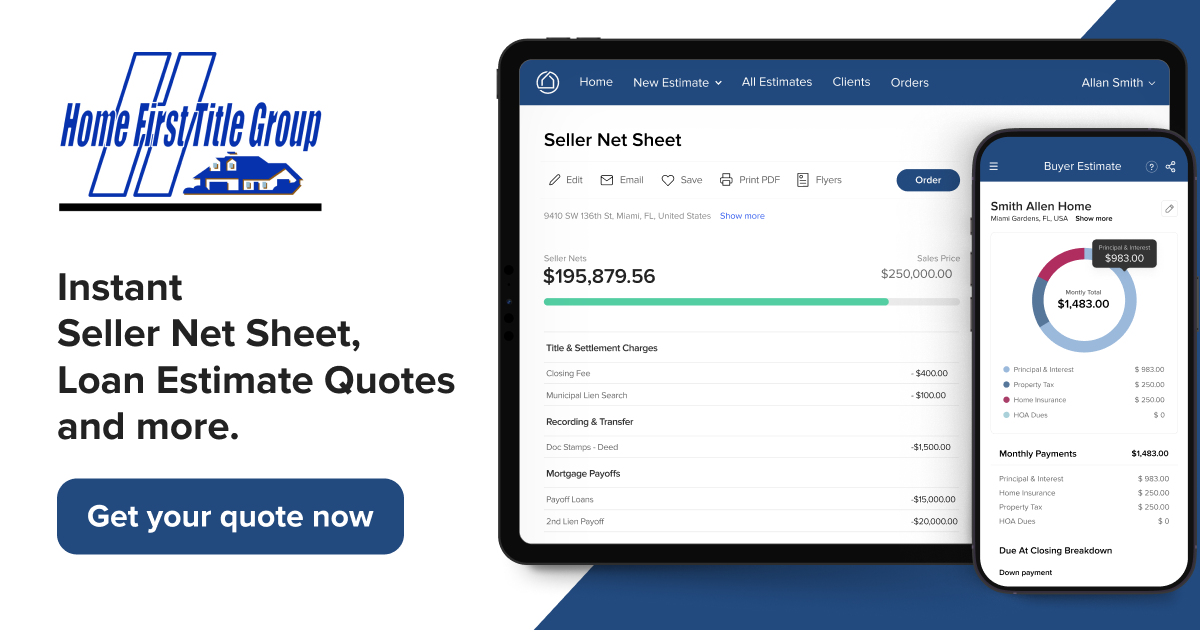 Home First Title Group - Title Quote, Seller Net Sheet, Loan Estimate ...