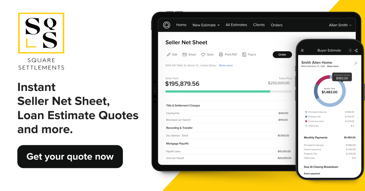 SQS Square Settlements - Title Quote, Seller Net Sheet, Loan Estimate ...