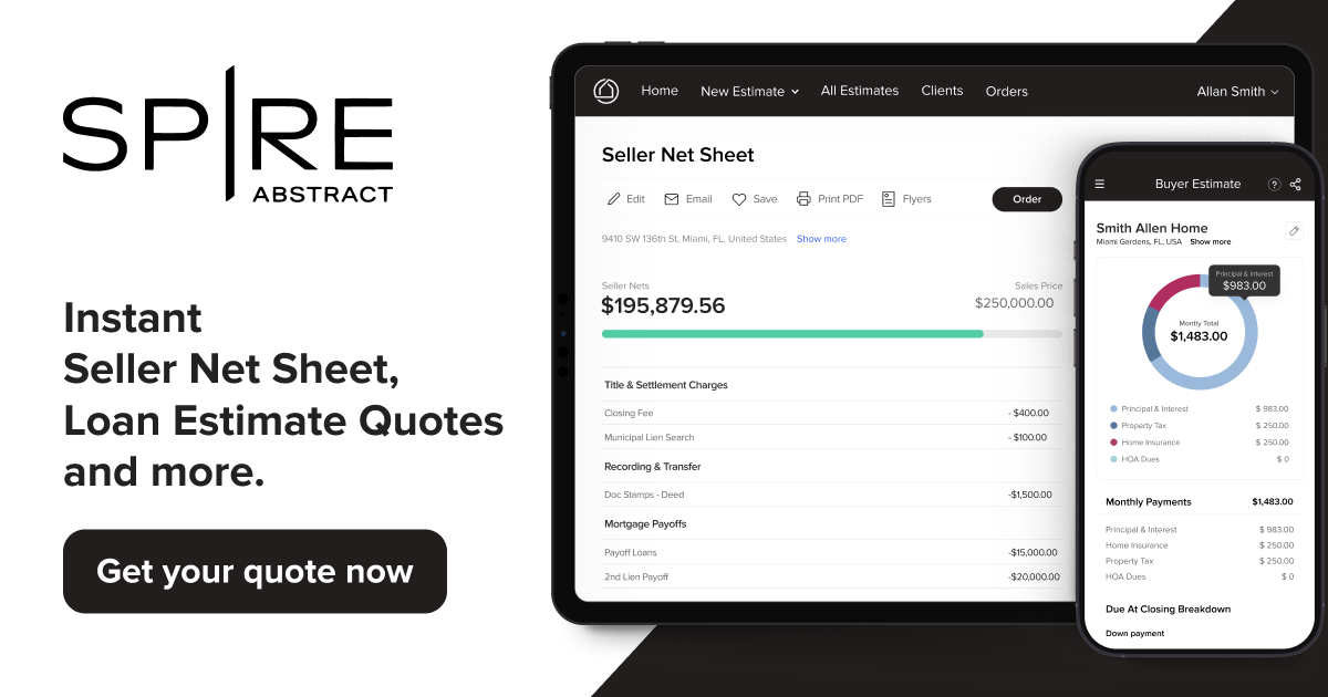 Spire Abstract - Title Quote, Seller Net Sheet, Loan Estimate, Closing ...