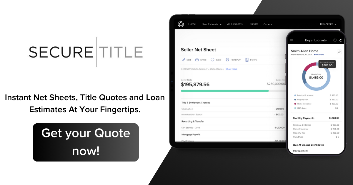 Secure Title - Title Quote, Seller Net Sheet, Loan Estimate, Closing ...