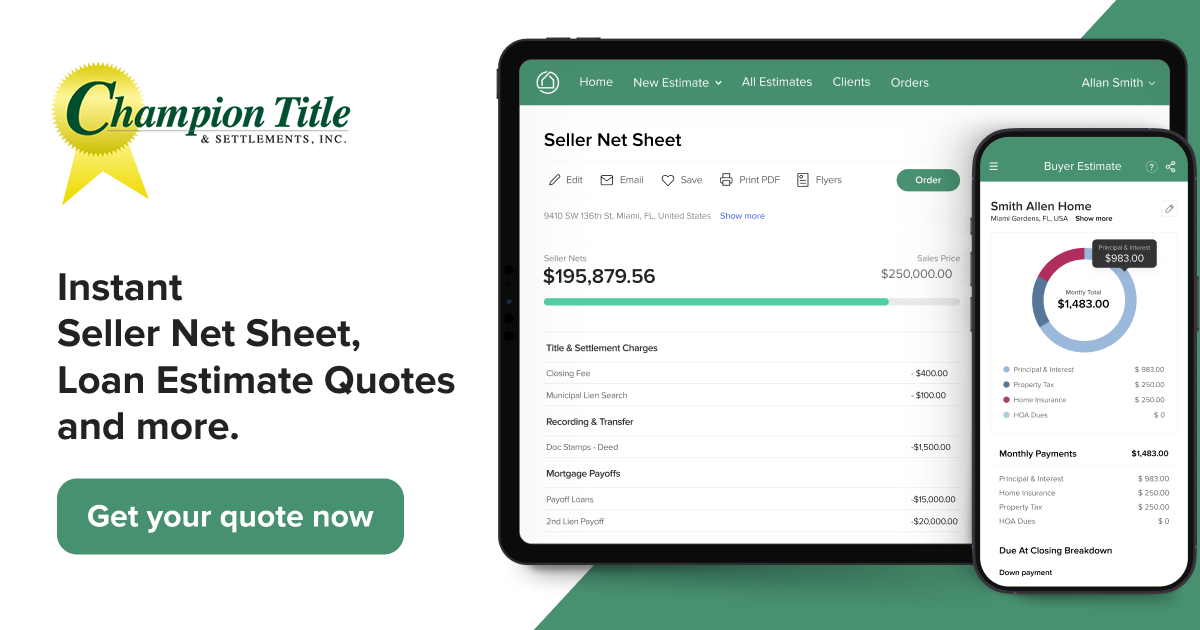 Champion Title - Title Quote, Seller Net Sheet, Loan Estimate, Closing ...