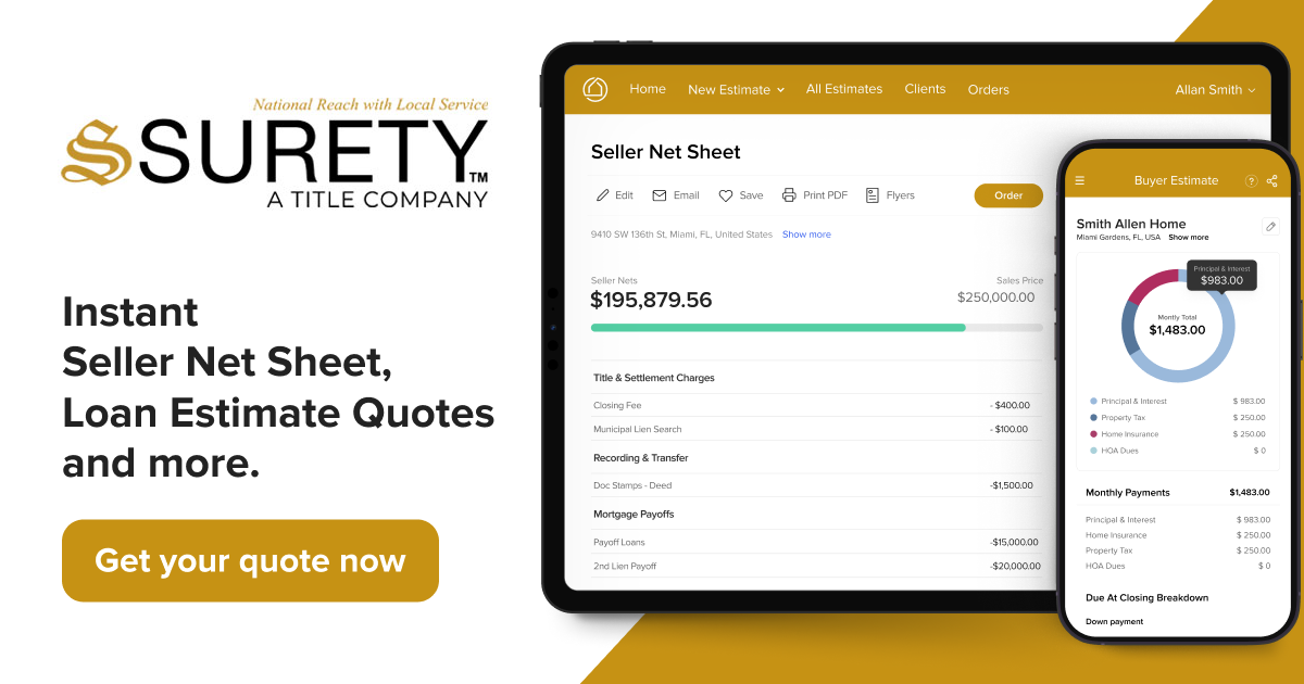 Surety - Title Quote, Seller Net Sheet, Loan Estimate, Closing ...