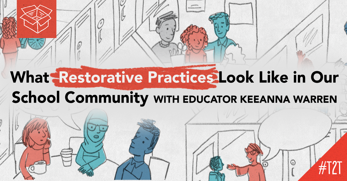 What Restorative Practices Look Like in Our School Community ...