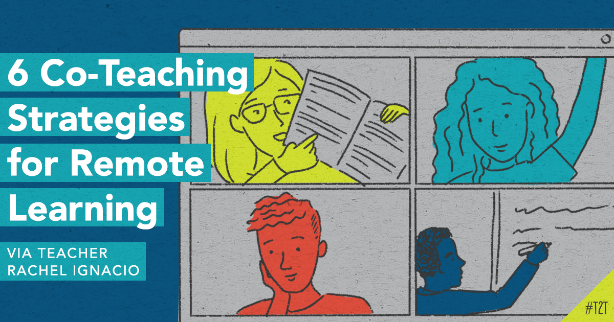 6 Co-Teaching Strategies for Remote Learning | Teacher2Teacher