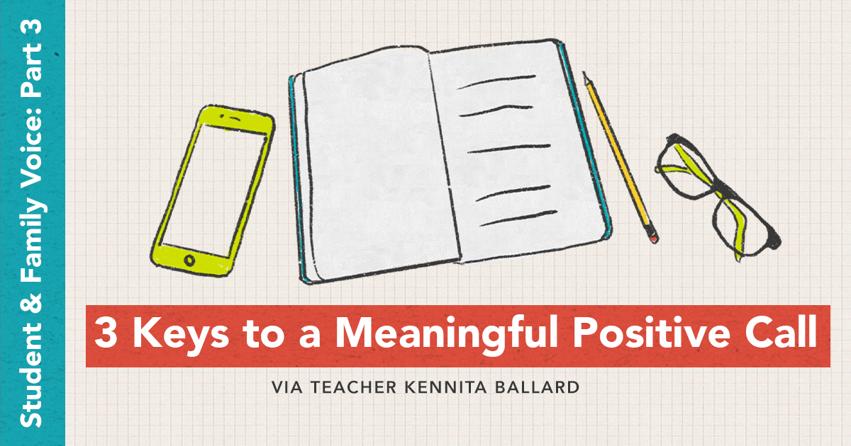 3 Keys to a Meaningful Positive Call | Teacher2Teacher