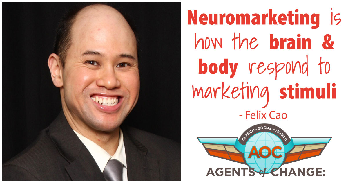 How to Use Neuromarketing in Your Digital Marketing – Felix Cao