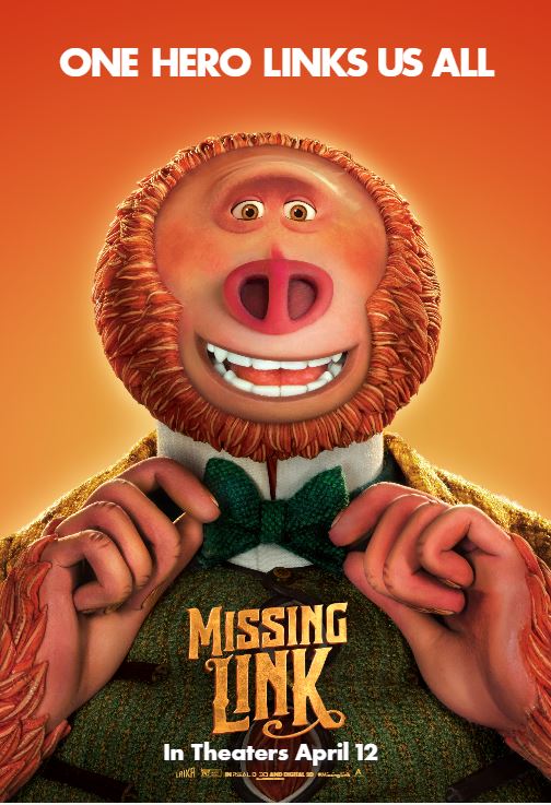 'Missing Link' Advance Screening Passes | The Reel Place