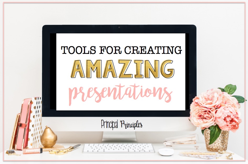 Tools for Creating Amazing Presentations