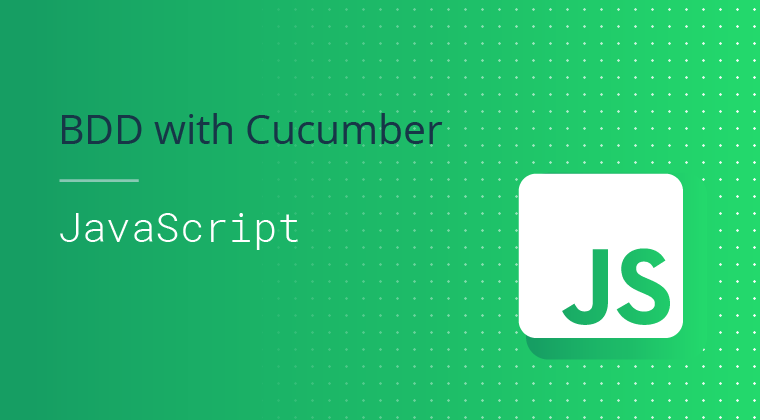 BDD with Cucumber (JavaScript)