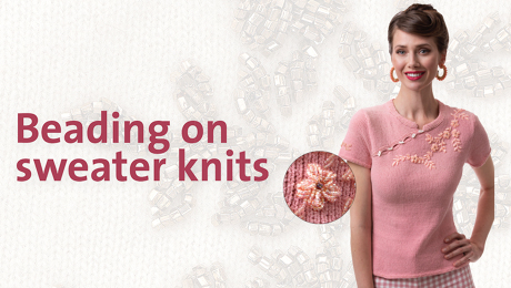 Beading on Sweater Knits - Threads