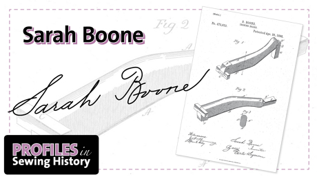 Sarah Boone | Profiles in Sewing History - Threads