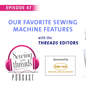 Your 21 Most Favorite Sewing Articles of 2021 - Threads