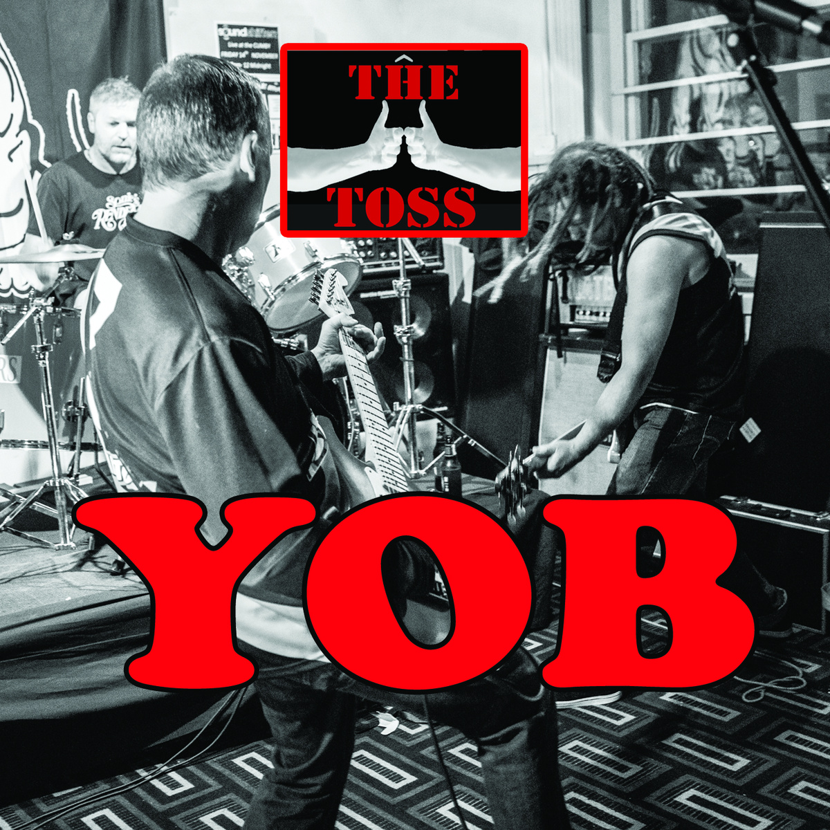 THE TOSS – Yob – Three D Radio