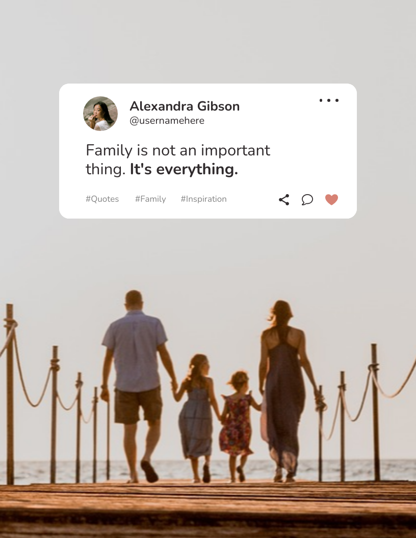 Photo Background Family Quote Motivation Template