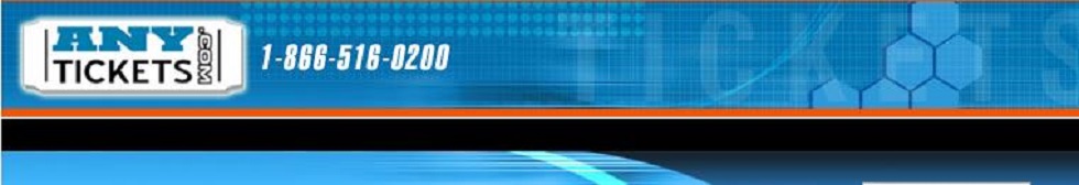 AnyTickets.com YOUR SOURCE FOR PREMIUM AND SOLD OUT TICKETS NATIONWIDE!