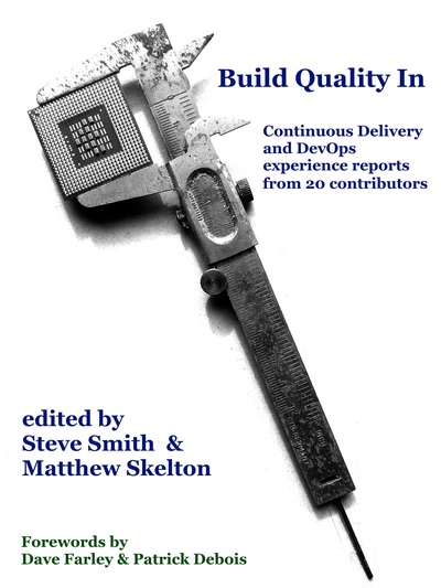 Build Quality In by Steve Smith et al. [Leanpub PDF/iPad/Kindle]