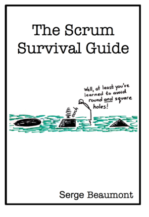 Scrum Survival Guide by Serge Beaumont [Leanpub PDF/iPad/Kindle]