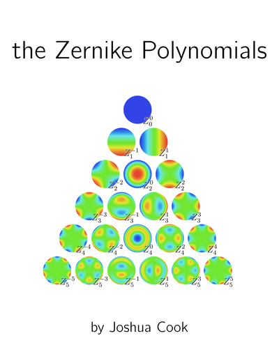 The Zernike Polynomials by Joshua Cook [Leanpub PDF/iPad/Kindle]
