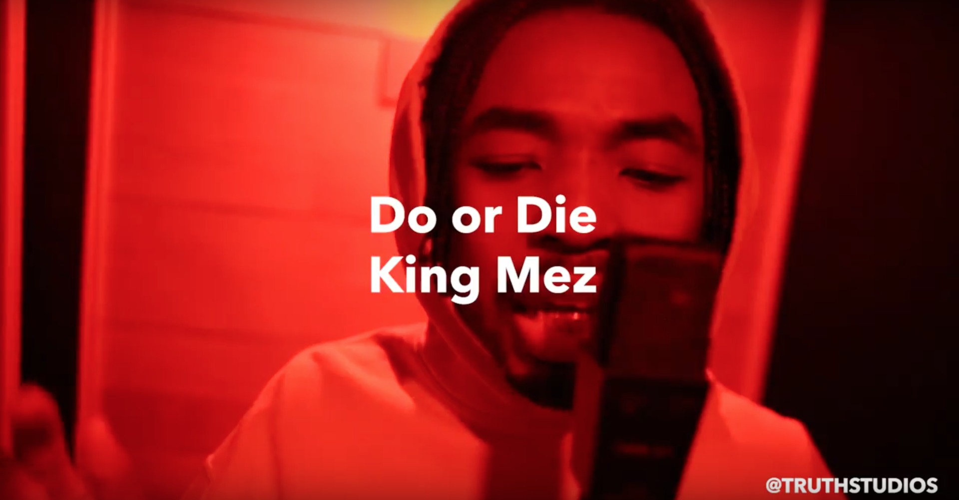 King Mez - Do or Die (Live at Truth Studios) - TruthStudios