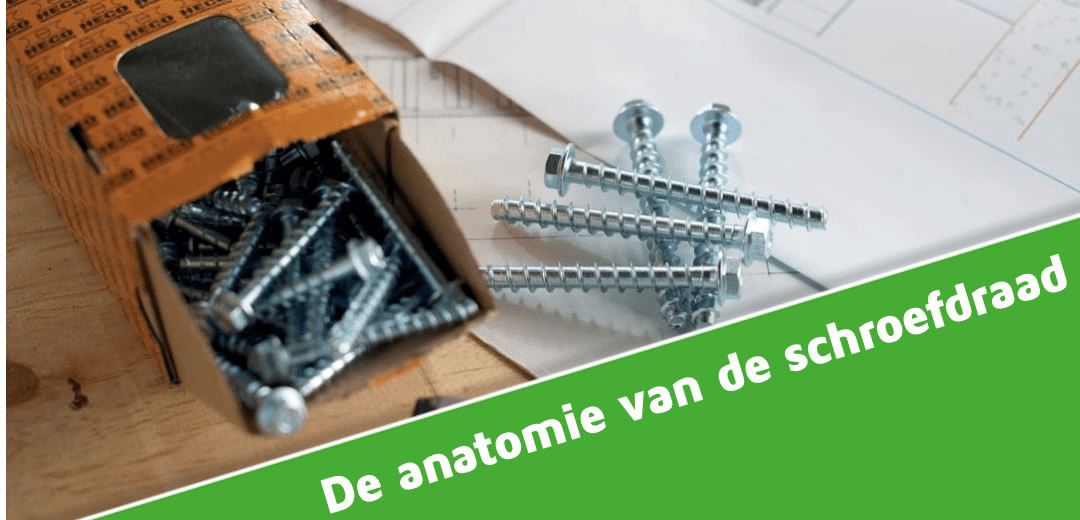 De anatomie van de schroefdraad