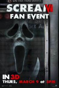 Scream VI - 3D Fan Event in Epic Movie Showtimes & Tickets | Odessa, TX