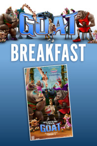 GOAT Breakfast Event Movie Showtimes & Tickets | Midland Tall City, TX