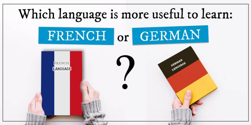 Which Language Is More Useful To Learn French Or German UrbanPro Which Language Is More Useful To Learn French Or German UrbanPro