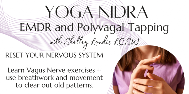 Yoga Nidra, EMDR & Polyvagal Tapping