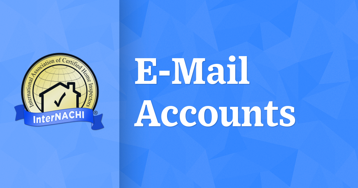 E-Mail Accounts - InterNACHI®