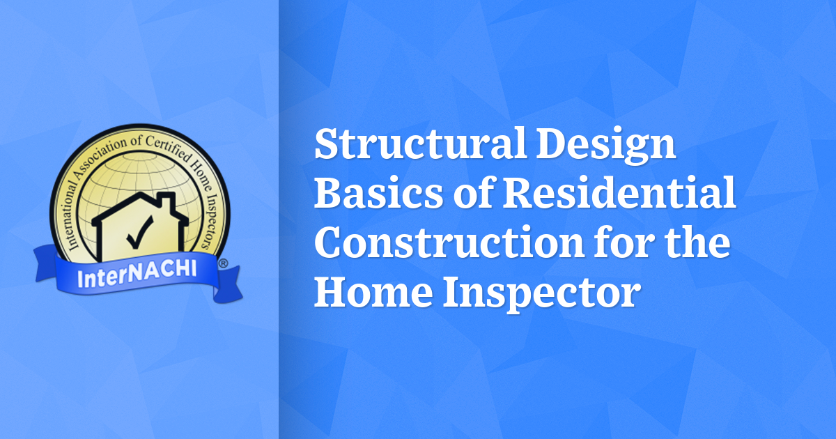Structural Design Basics Of Residential Construction For The Home