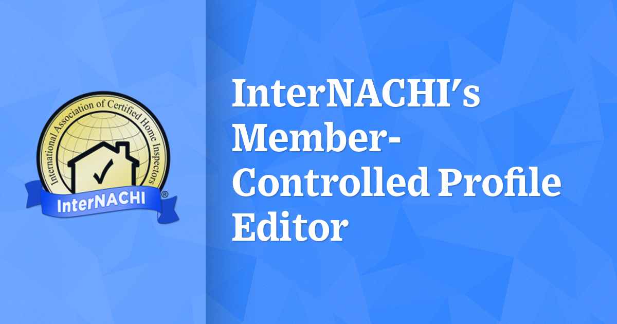 InterNACHI's Member-Controlled Profile Editor