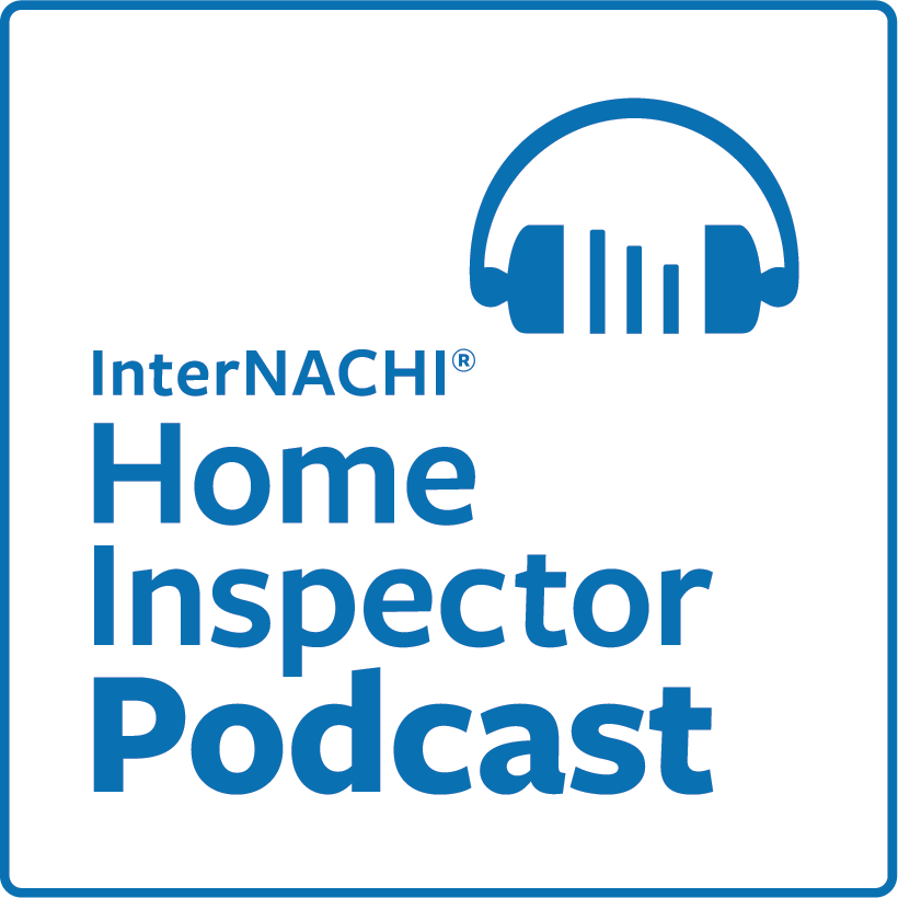 InterNACHI® Home Inspector Podcast