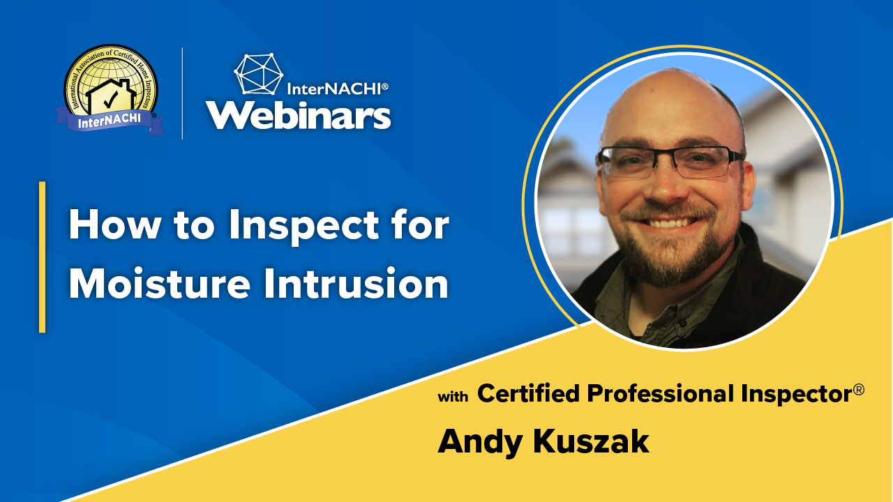 FREE State-Approved CE Webinar: How to Inspect for Moisture Intrusion ...