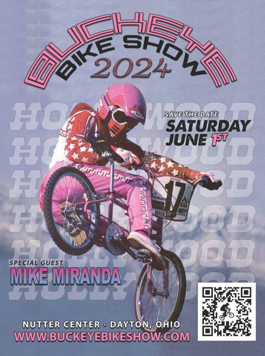 BUCKEYE BIKE SHOW with HOLLYWOOD MIKE MIRANDA - BMXmuseum.com Forums