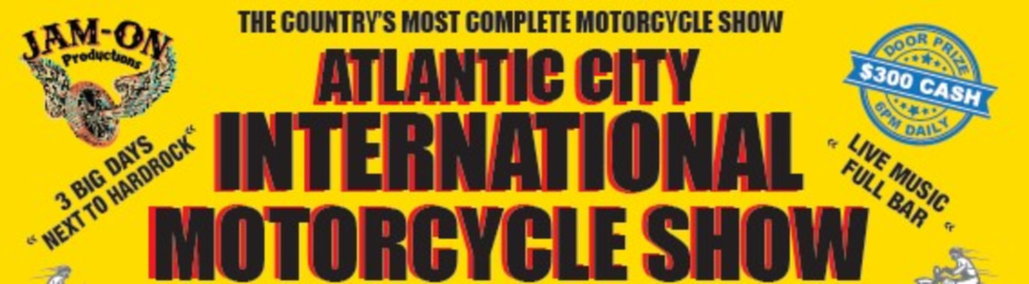 Jam On Productions Atlantic City International Motorcycle show 2025