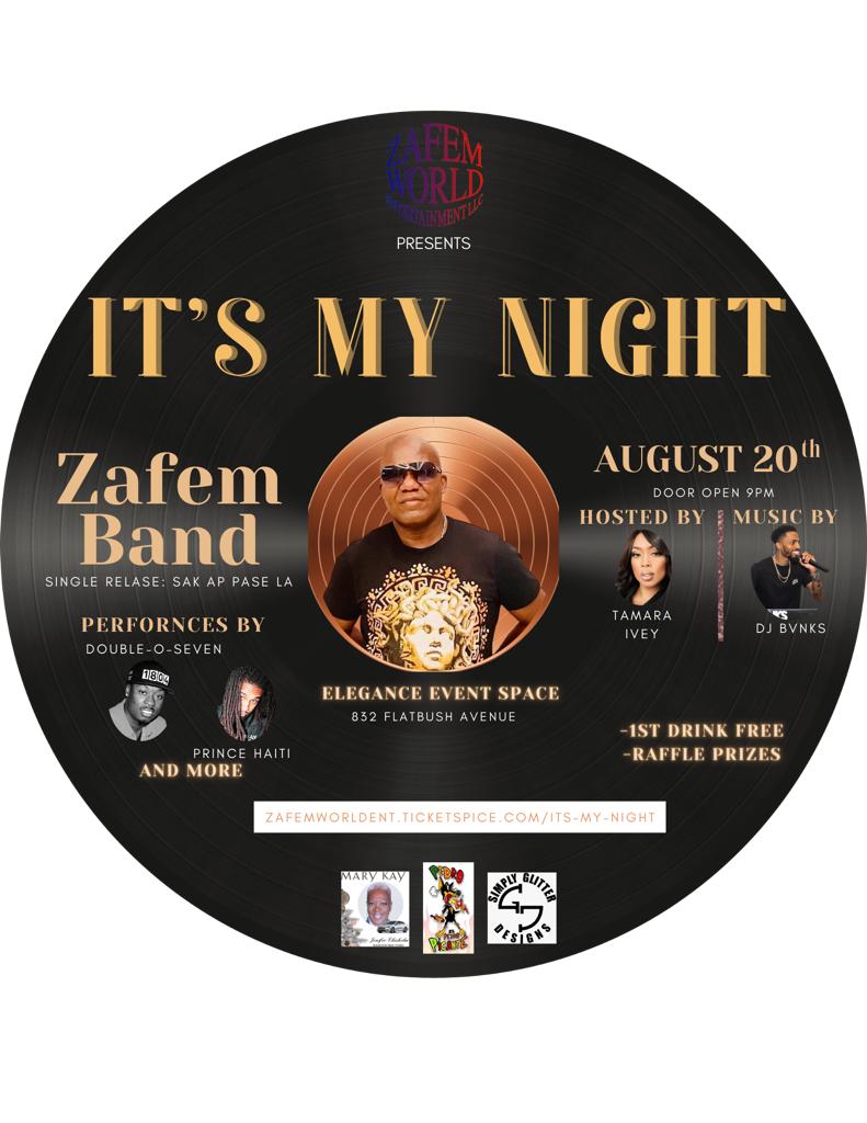 Zafem Band It's My Night!
