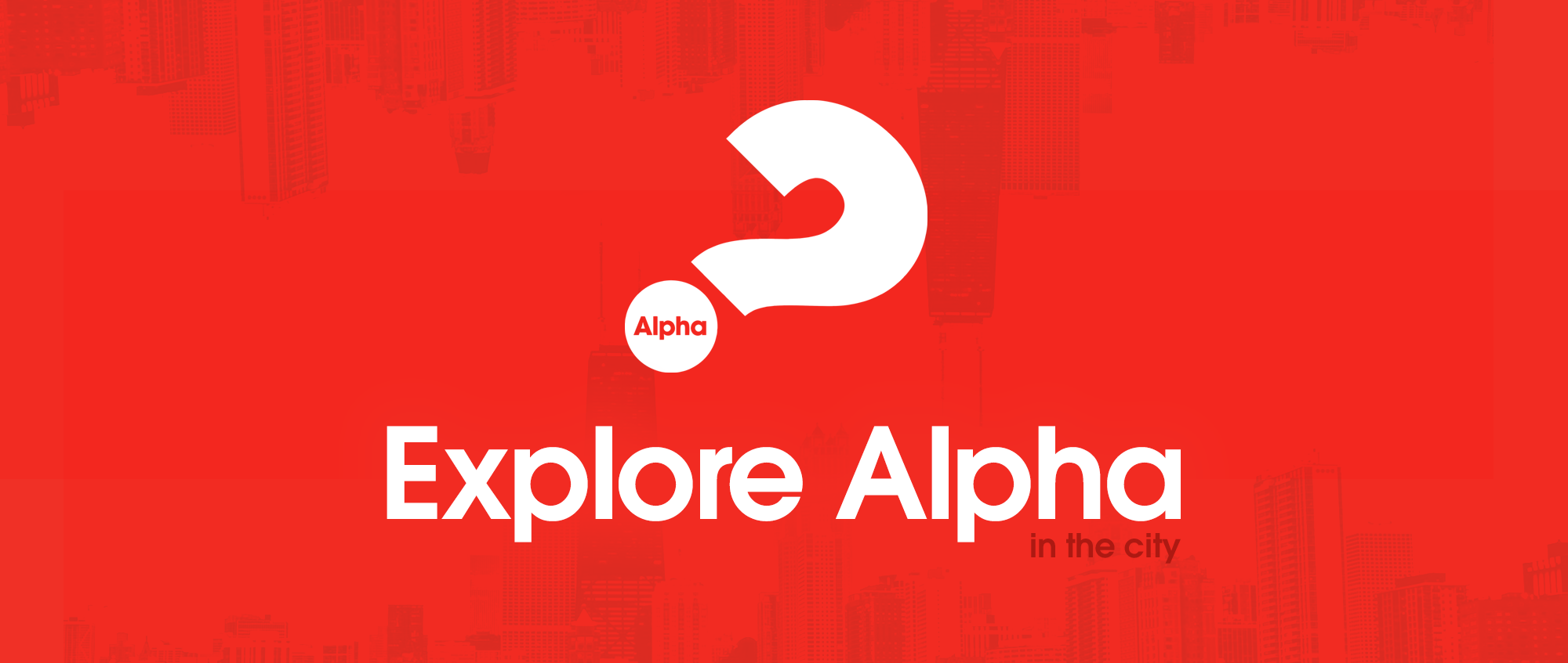 Explore Alpha in the City - Chicago | June 4