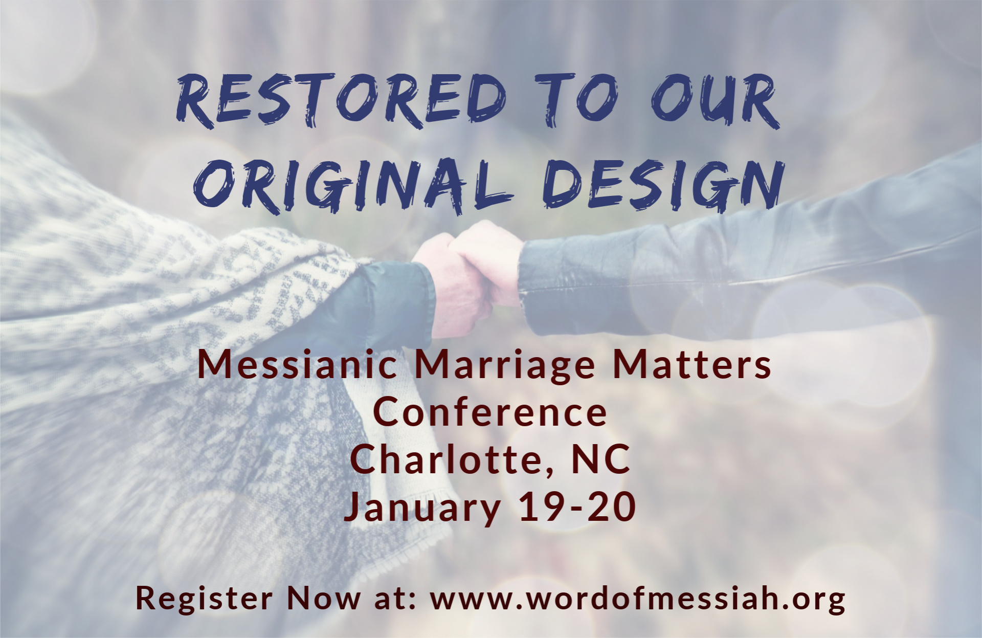 Restored to Our Original Design-Marriage Conference-Charlotte, NC