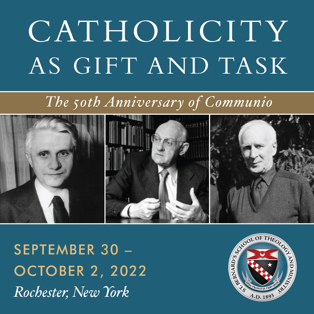 Catholicity as Gift and Task: The 50th Anniversary of "Communio"