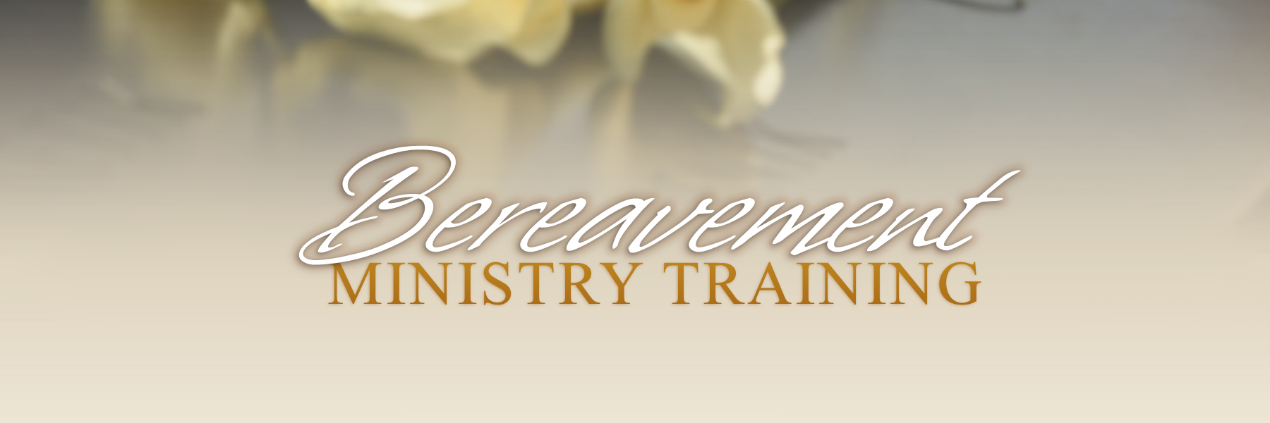 Bereavement Ministry Training