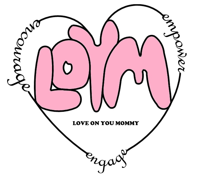 Love On You Mommy Ministries