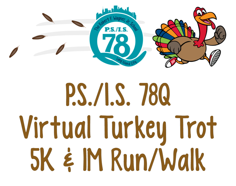2020 P.S./I.S. 78Q Virtual Turkey Trot