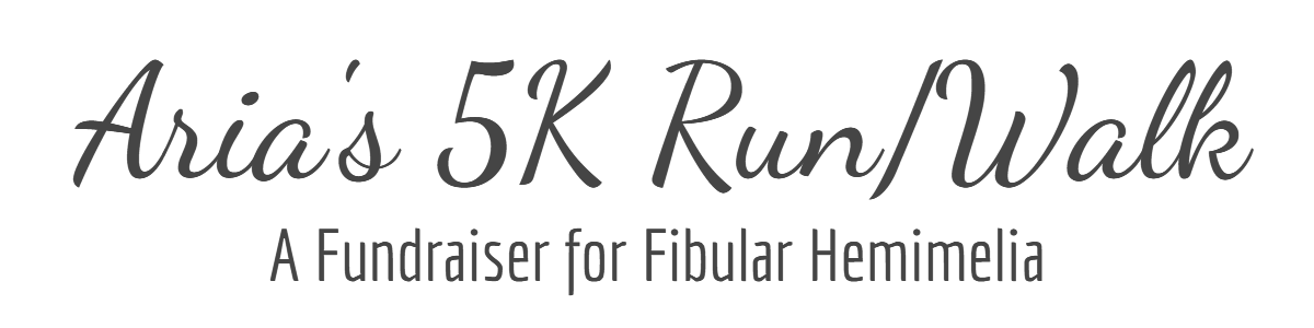 2021 Aria's Virtual 5K Run/Walk Fibular Hemimelia