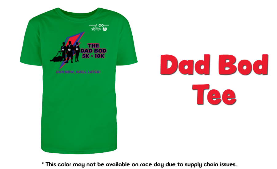2025 Never Stop Running Foundation Dad Bod 5K & 10K