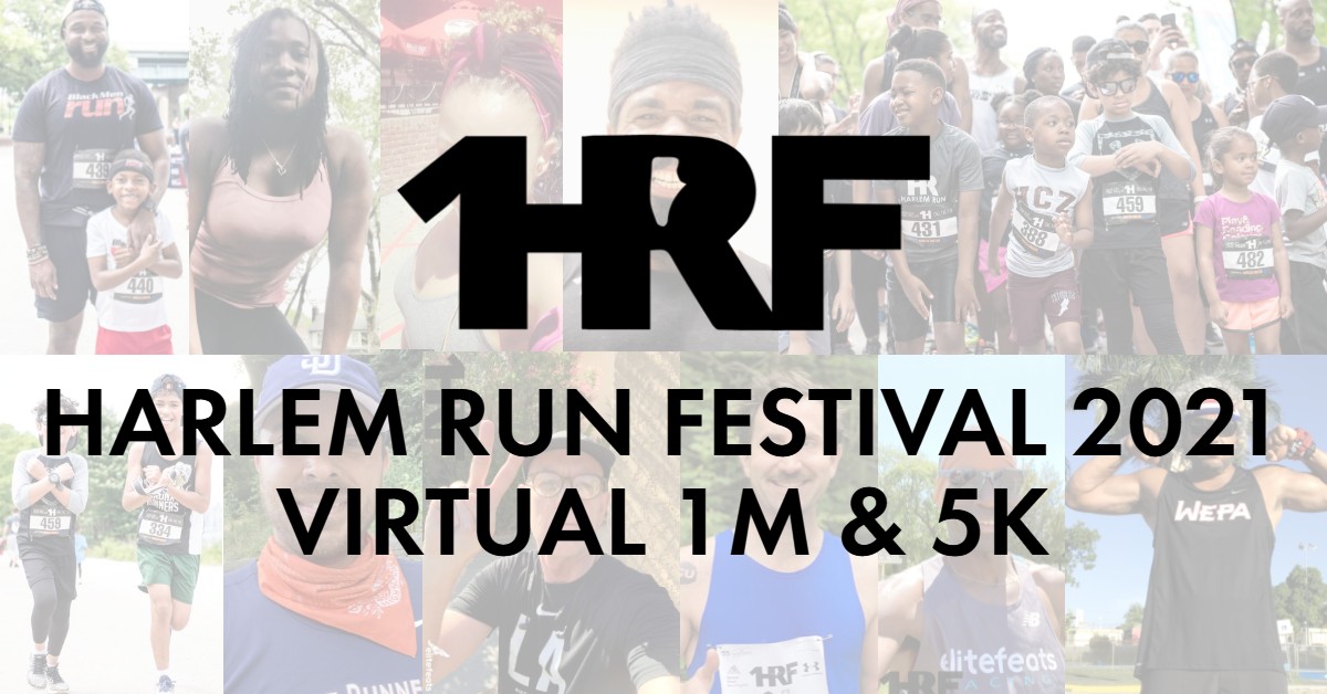 Virtual 2021 Harlem Run Festival 1M & 5K