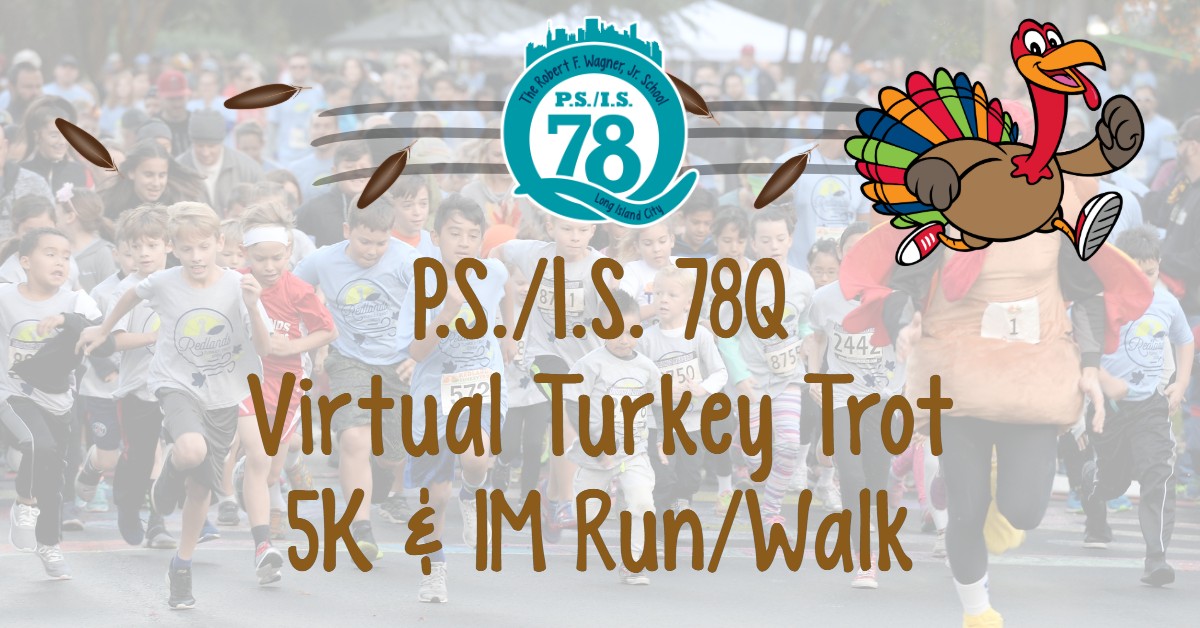 2020 P.S./I.S. 78Q Virtual Turkey Trot